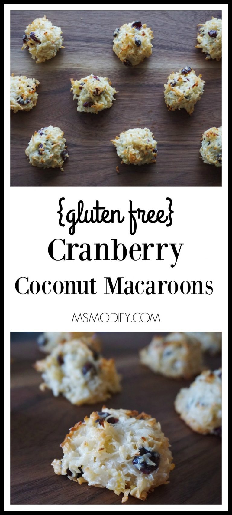 {gluten free} Cranberry Coconut Macaroons - MsModify